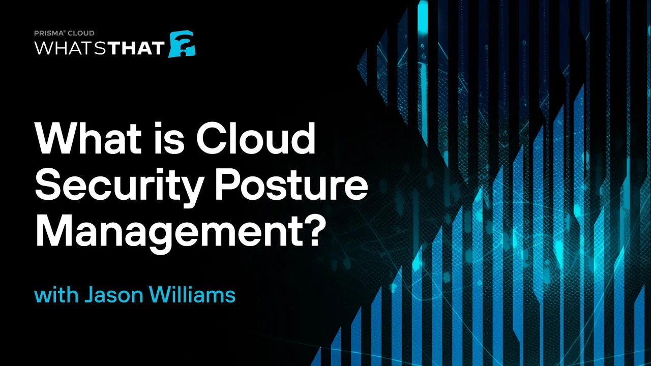 What Is CSPM? | Cloud Security Posture Management Explained - Palo Alto Networks